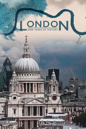 London: 2000 Years of History - where to watch | Watch in Canada